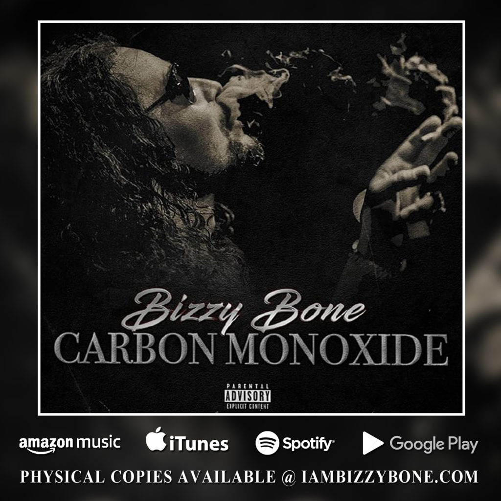 Bizzy Bone – “Carbon Monoxide” (Album) – Loyal Bone Fans